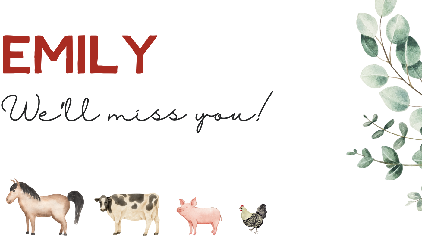 Happy Trails to Emily – Farm Discovery